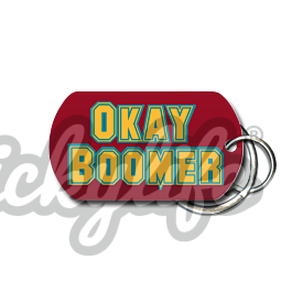Okay Boomer Customizable Key Chain