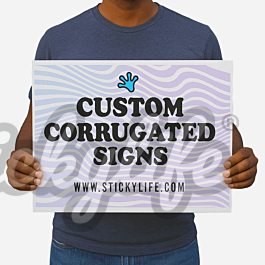 Corrugated Signs - Custom Printed Plastic Signs