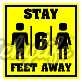Stay 6 Feet Away Vinyl Decal - Cars | Trucks | SUVs | Floors